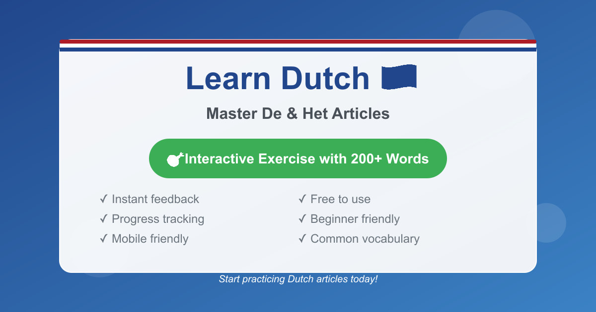 Dutch Learning Tools - Learn Dutch Articles, Grammar & Vocabulary 🇳🇱